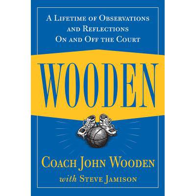 Wooden: A Lifetime of Observations and Refle...