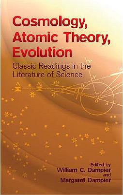 Cosmology, Atomic Theory, Evolution: