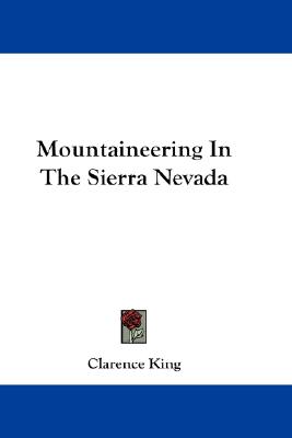 Mountaineering in the Sierr