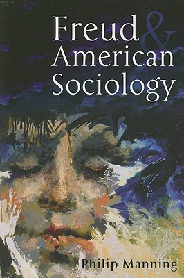 Freud And American Sociology
