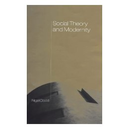 Social Theory And Modernity