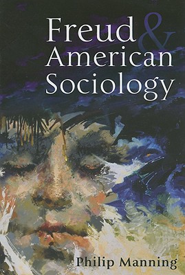 Freud And American Sociology