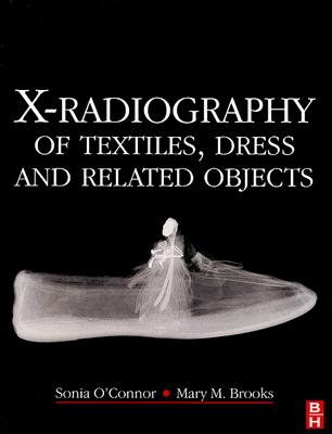 X-Radiography of Textiles, Dress and