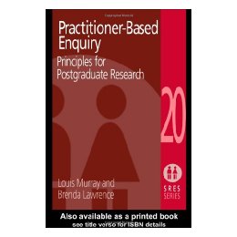 Practitioner-Based Enquiry: Principles