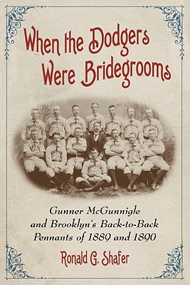 When the Dodgers Were Bridegrooms: