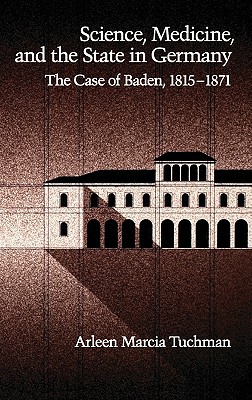 Science, Medicine, and the State in