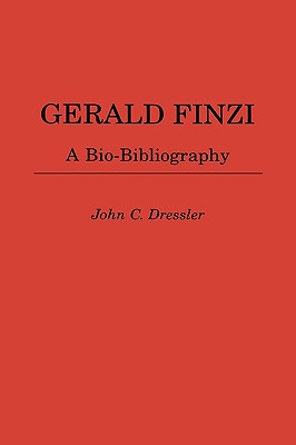 Gerald Finzi: A Bio-Bibliography