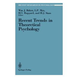 Recent Trends in Theoretical Psychology: