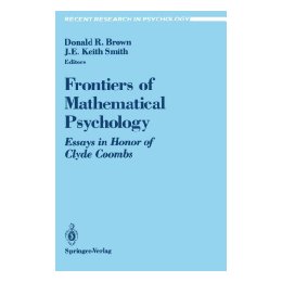 Frontiers of Mathematical Psychology: