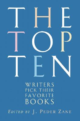 The Top Ten: Writers Pick Their Favorite