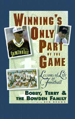 Winning's Only Part of the Game: Lessons