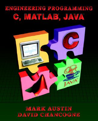 Engineering Programming: C, Matlab And