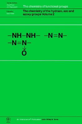 The Chemistry Of The Hydrazo, Azo And