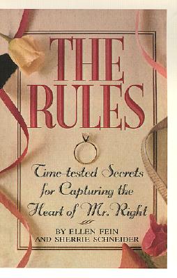The Rules: Time-Tested Secrets fo