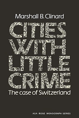 Cities with Little Crime: The Case of