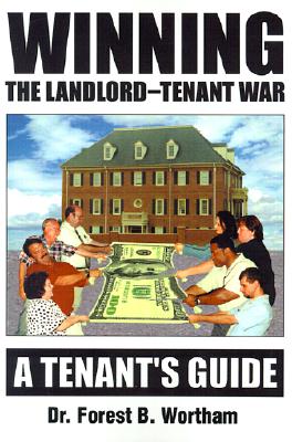 Winning the Landlord-Tenant War: A
