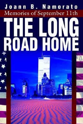 The Long Road Home: Memories of