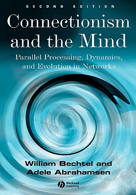 Connectionism and the Mind: Parallel Processing