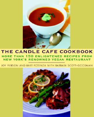 The Candle Cafe Cookbook: More Than 150