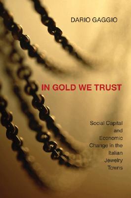 In Gold We Trust: Social Capital and