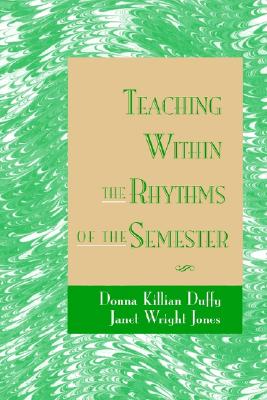 Teaching Within The Rhythms Of Th