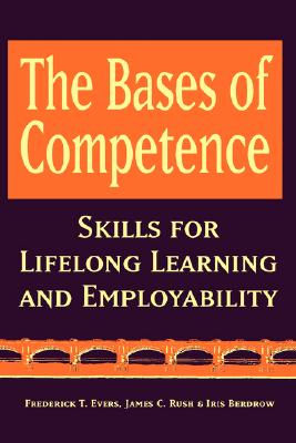 The Bases Of Competence: Skills For
