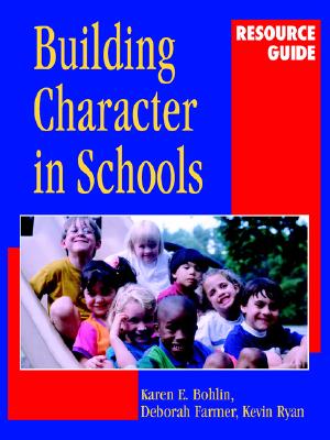 Building Character In Schools Resource
