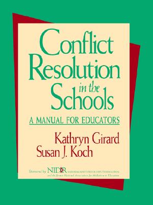 Conflict Resolution In The Schools: A