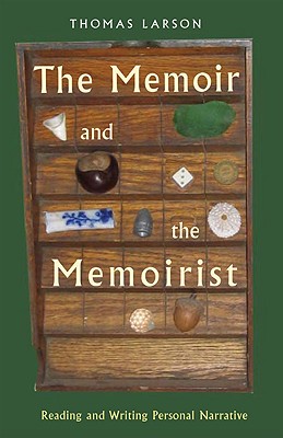 The Memoir and the Memoirist: Reading