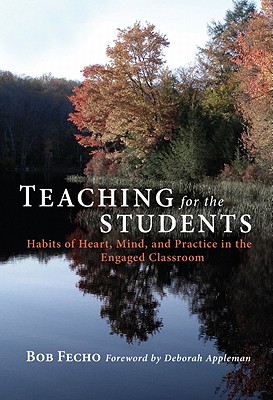Teaching for the Students: Habits of