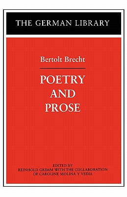 Poetry and Prose: Bertolt Brecht