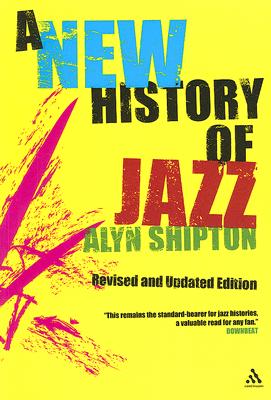 A New History of Jazz