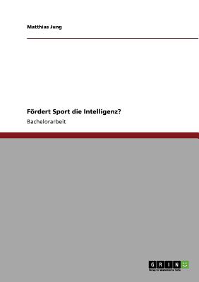 F Rdert Sport Die Intelligenz?
