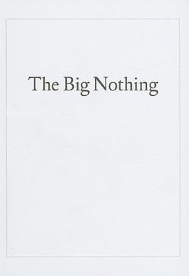 The Big Nothing