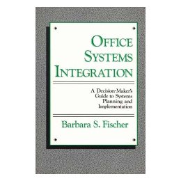 Office Systems Integration: A