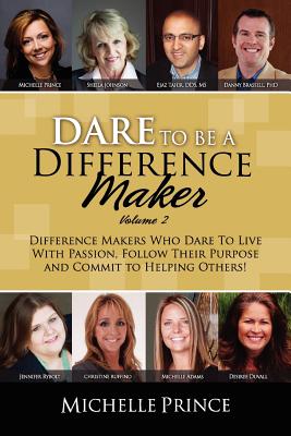Dare to Be a Difference Maker Volume