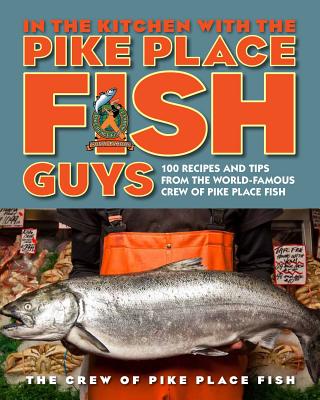 In the Kitchen with the Pike Place Fish