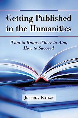 Getting Published in the Humanities: