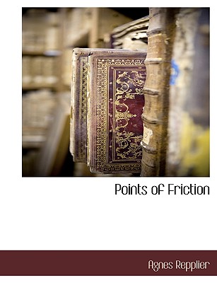 Points of Friction