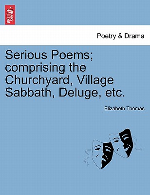 Serious Poems; Comprising the