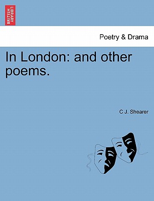 In London: And Other Poems.