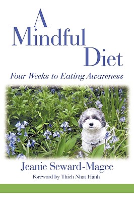 A Mindful Diet: Four Weeks to Eating