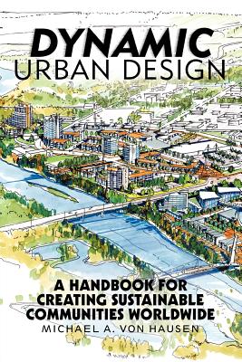 Dynamic Urban Design: A Handbook fo