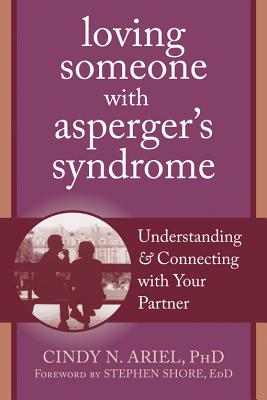 Loving Someone with Asperger's Syndrome:
