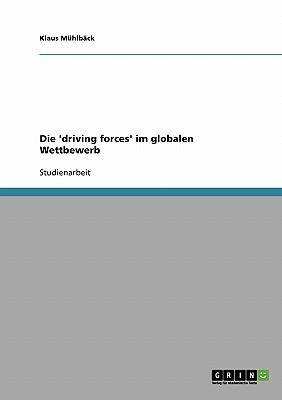 Die 'Driving Forces' Im Globalen