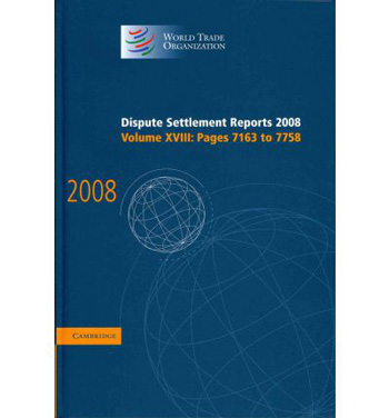 Dispute Settlement Reports 2008: Volume 18, ...