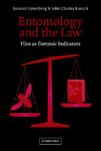Entomology and the Law: Flies as Forensic In...
