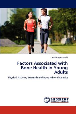 Factors Associated with Bone Health in