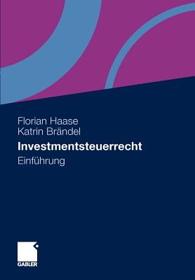 Investmentsteuerrecht: Einfuhrung