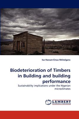 Biodeterioration of Timbers in Building